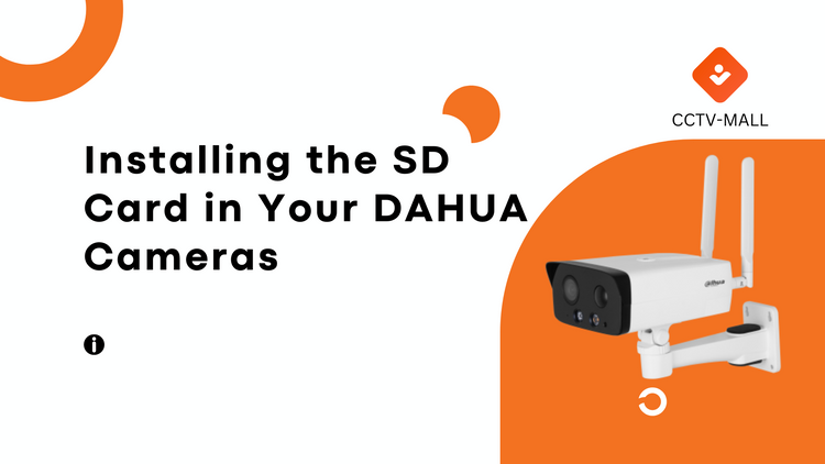 Installing the SD Card in Your DAHUA Cameras: A Simple Guide