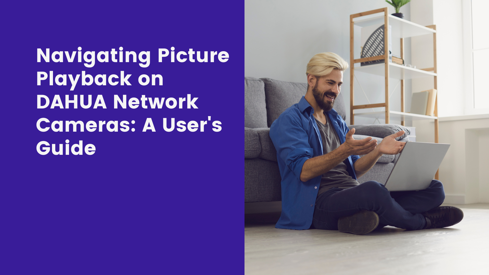 Navigating Picture Playback on DAHUA Network Cameras: A User's Guide
