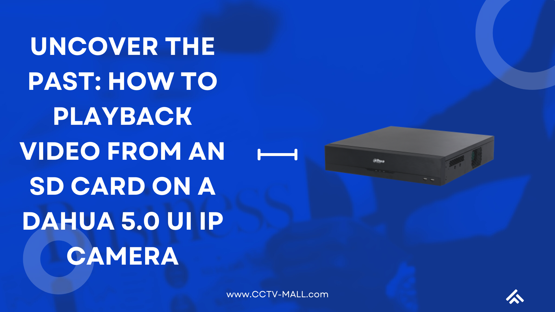 Uncover the Past: How to Playback Video from an SD Card on a Dahua 5.0